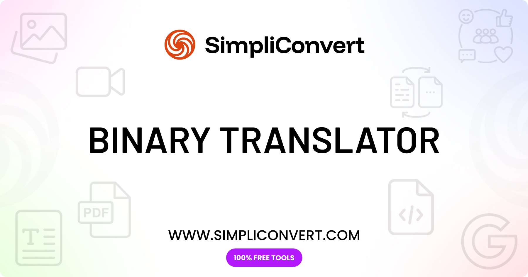 Binary Code Translator – Text to Binary & Binary to Text | SimpliConvert