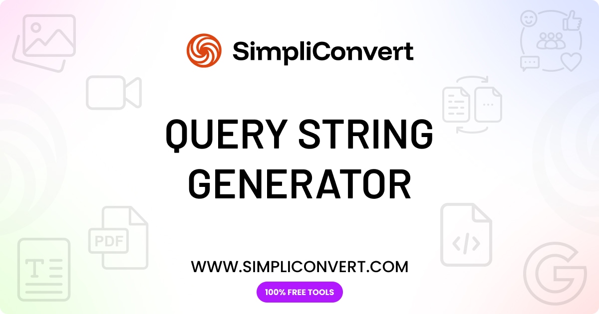 Query String Generator – Build & Encode URL Parameters | SimpliConvert