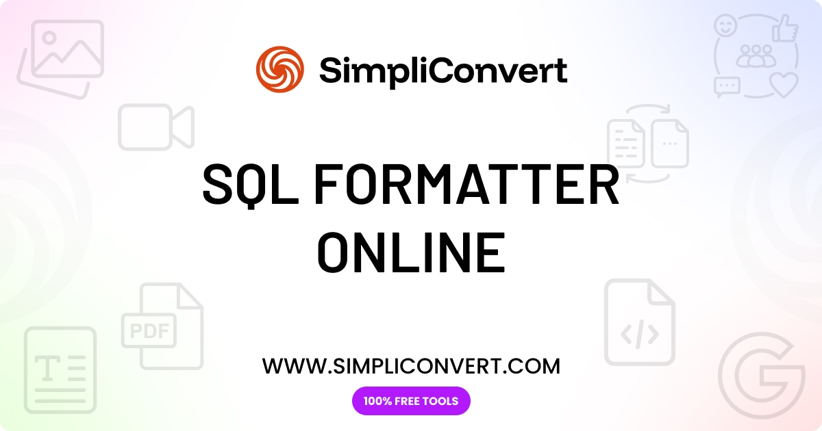 SQL Formatter Online – Beautify & Format SQL Code | SimpliConvert